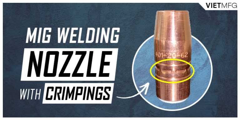 MIG Welding Nozzle: Overall Selection Guide [2021]