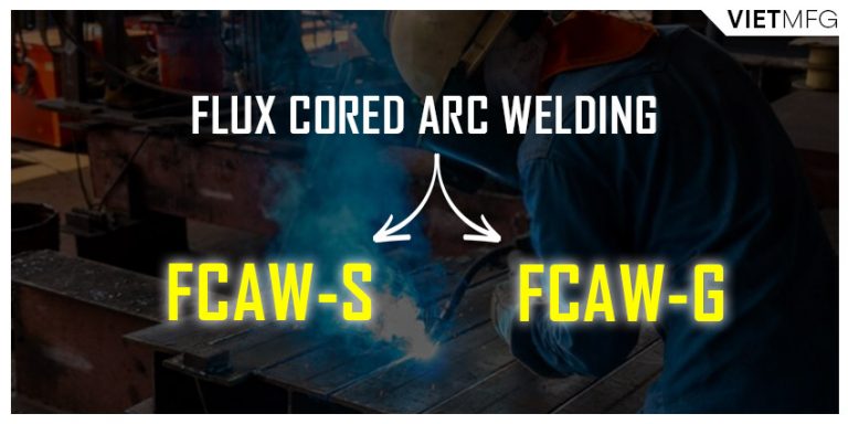 The Basic Tutorial Of Flux Cored Arc Welding (FCAW) For Beginners [2021]